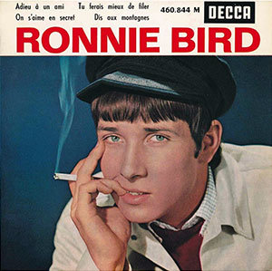 RONNIE BIRD DE NOTRE JEUNESSE DES ANNÉES 60/70.