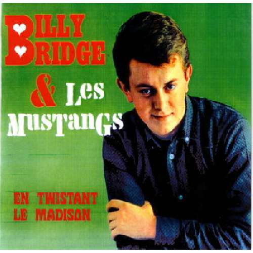 BILLY BRIDGE DE NOTRE JEUNESSE DES ANNÉES 60/70.