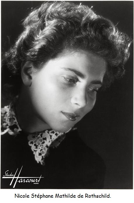 Nicole Mathilde Stéphanie de Rothschild 1924-2007.