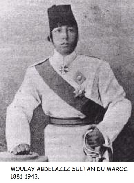 MOULAY ABDELAZIZ SULTAN DU MAROC. 1881-1943.
