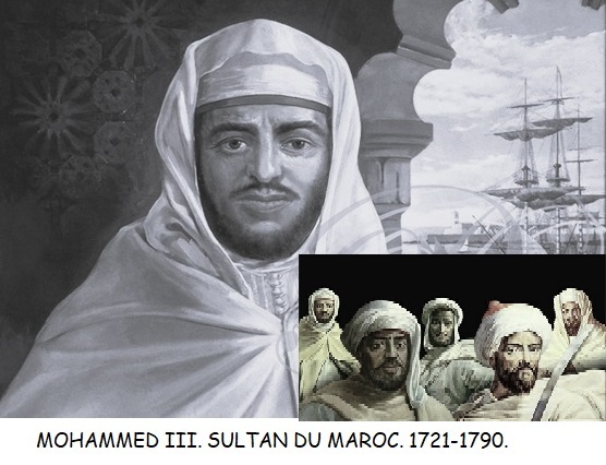 MOHAMMED III. SULTAN DU MAROC. 1721-1790.