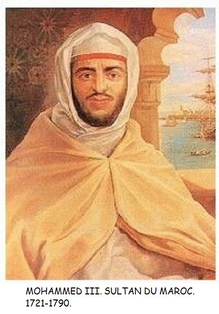 MOHAMMED III. SULTAN DU MAROC. 1721-1790.