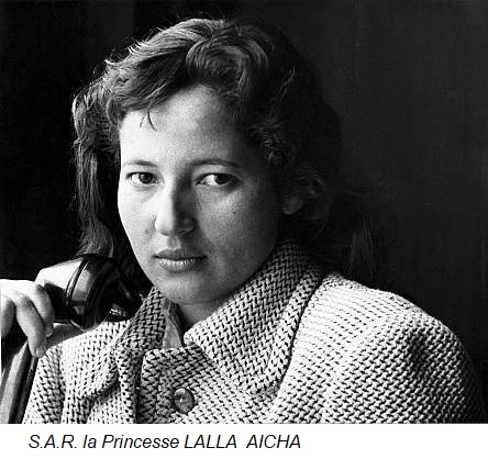 LA PRINCESSE LALLA AÏCHA DU MAROC.