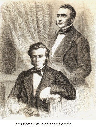 LES FRERES PEREIRE. EMILE ET ISAAC. HOMMES D'AFFAIRES.